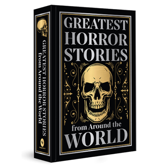 Greatest Horror Stories from Around the World (Deluxe Hardbound Edition)