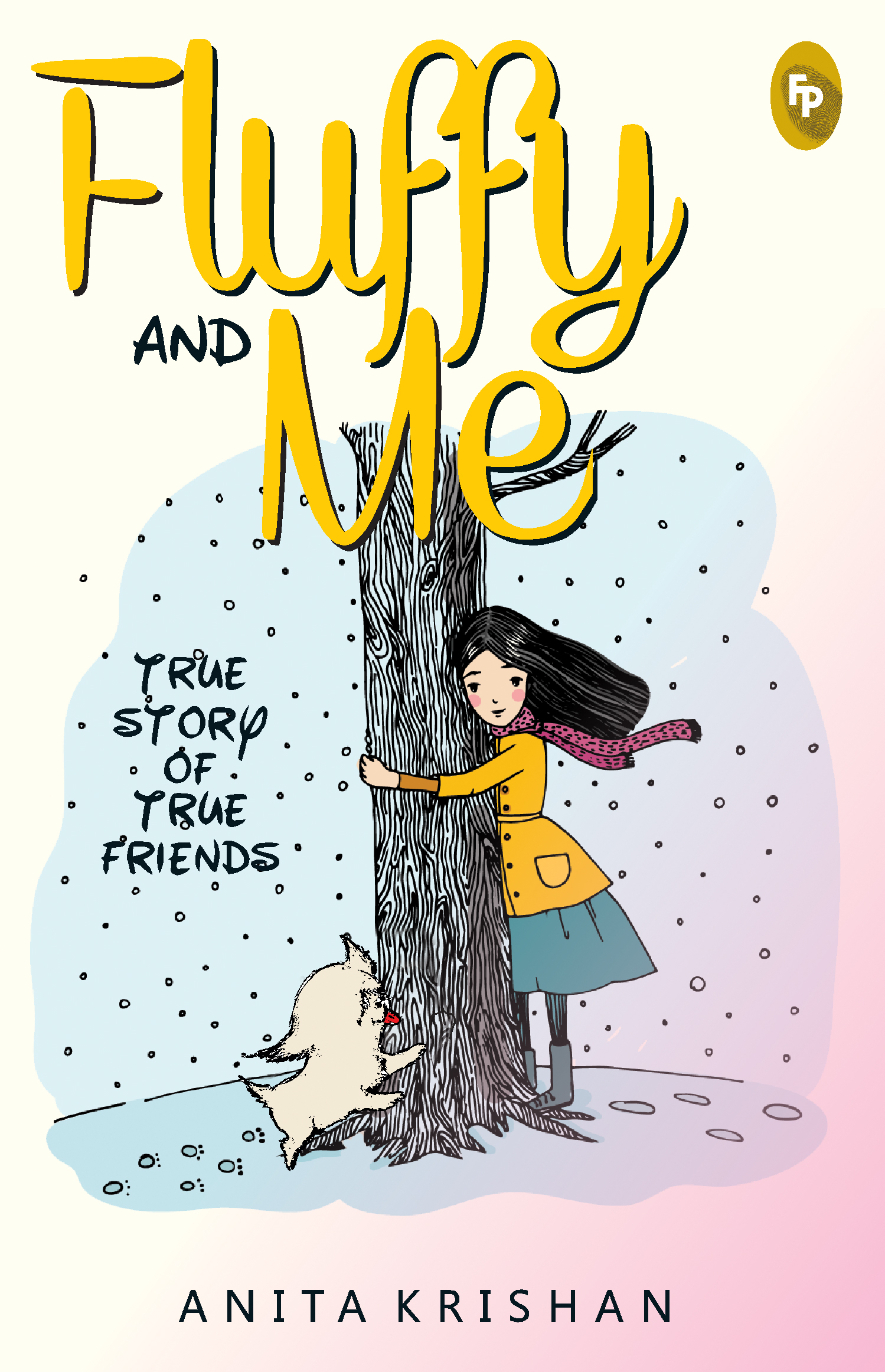 Fluffy and Me: True Story of True Friends