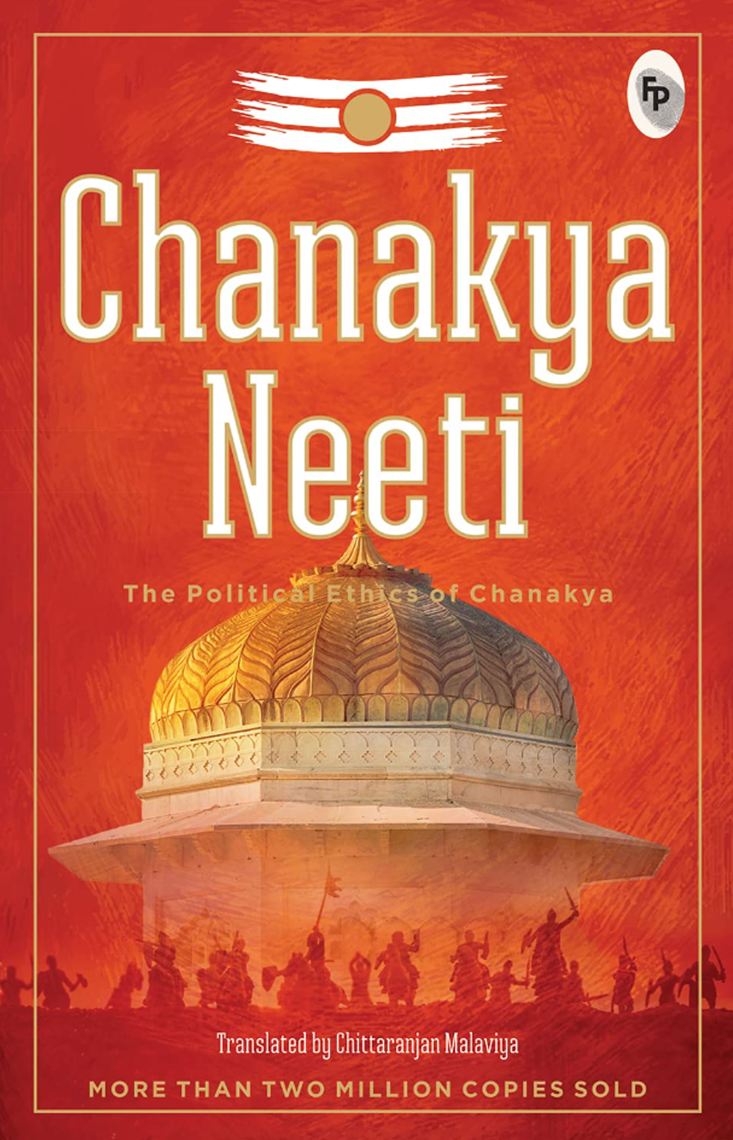 Chanakya Neeti – The Political Ethics of Chanakya
