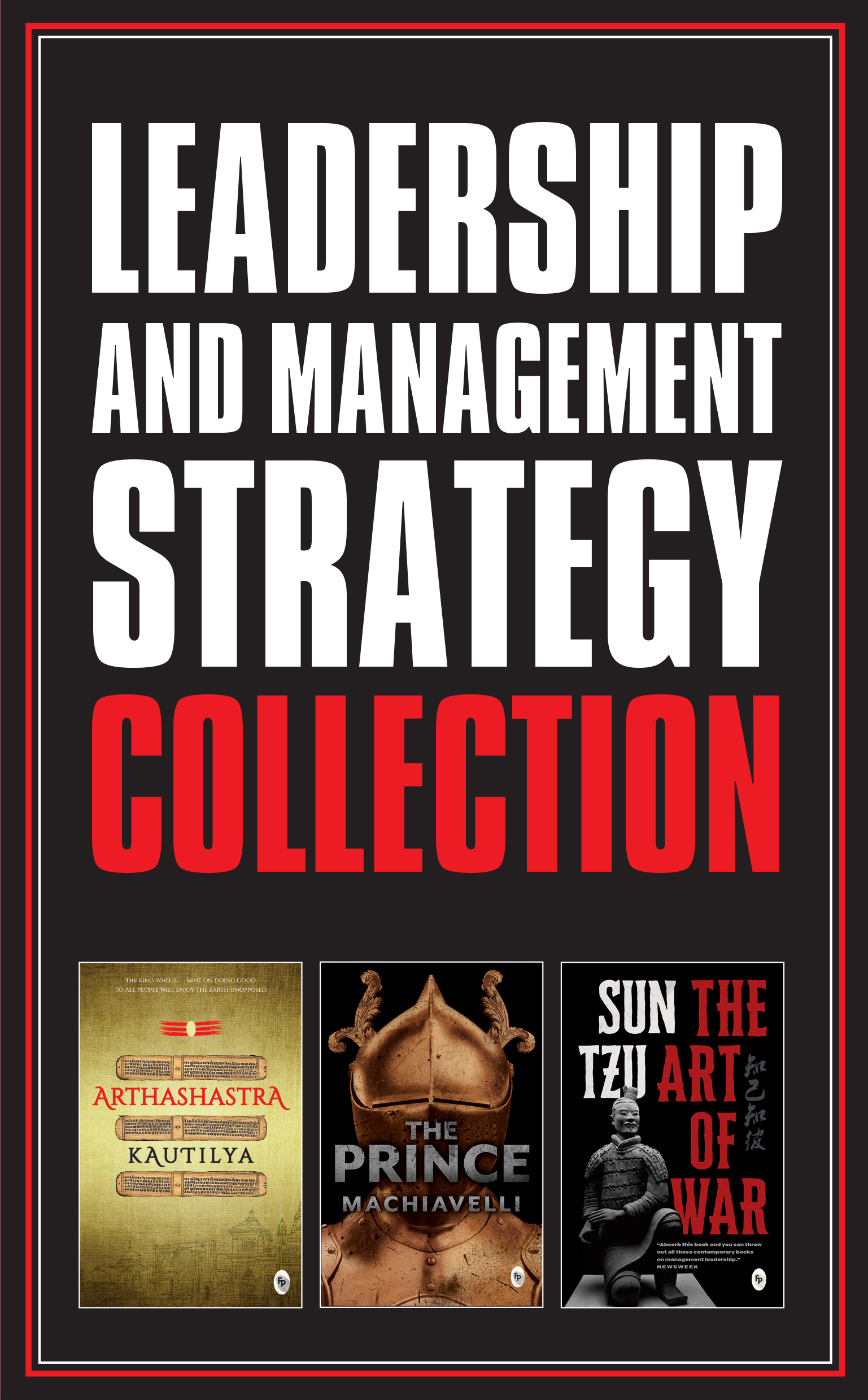 Leadership and Management Strategy Collection - The Prince, The Art of ...