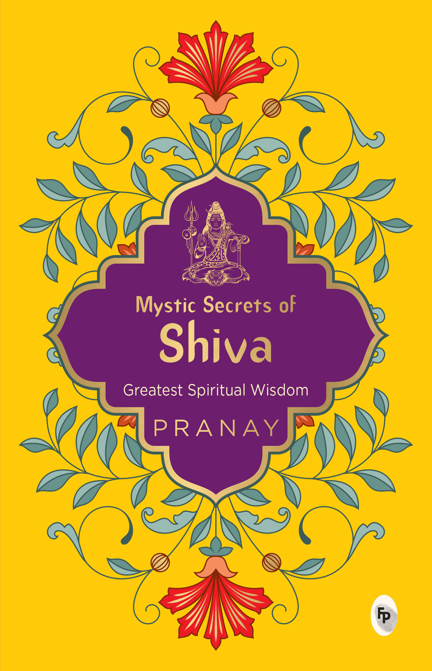 Mystic Secrets of Shiva